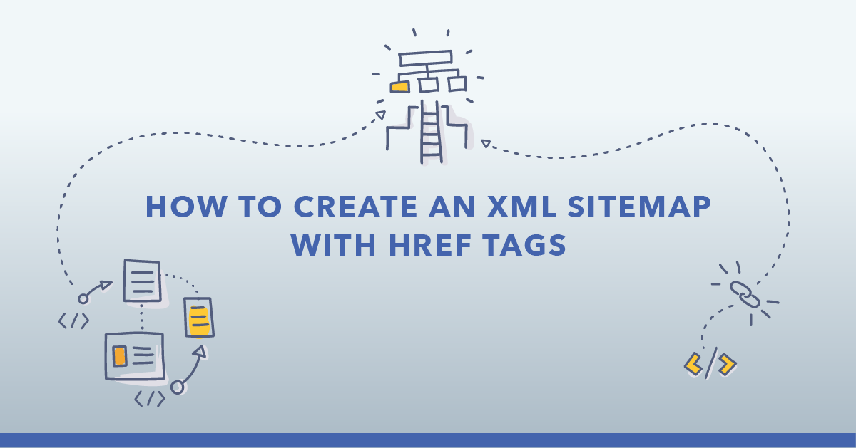 4 Steps to Create an XML Sitemap with Hreflang Tags